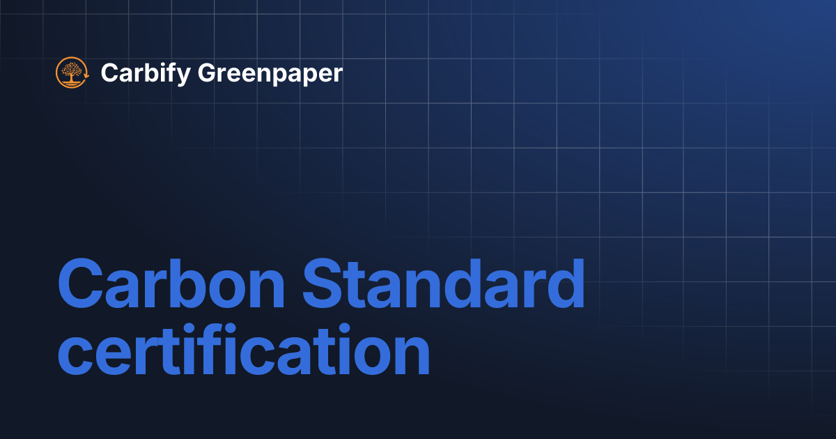 Carbon Standard certification | Carbify Greenpaper