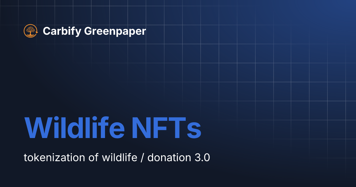 Wildlife NFTs | Carbify Greenpaper